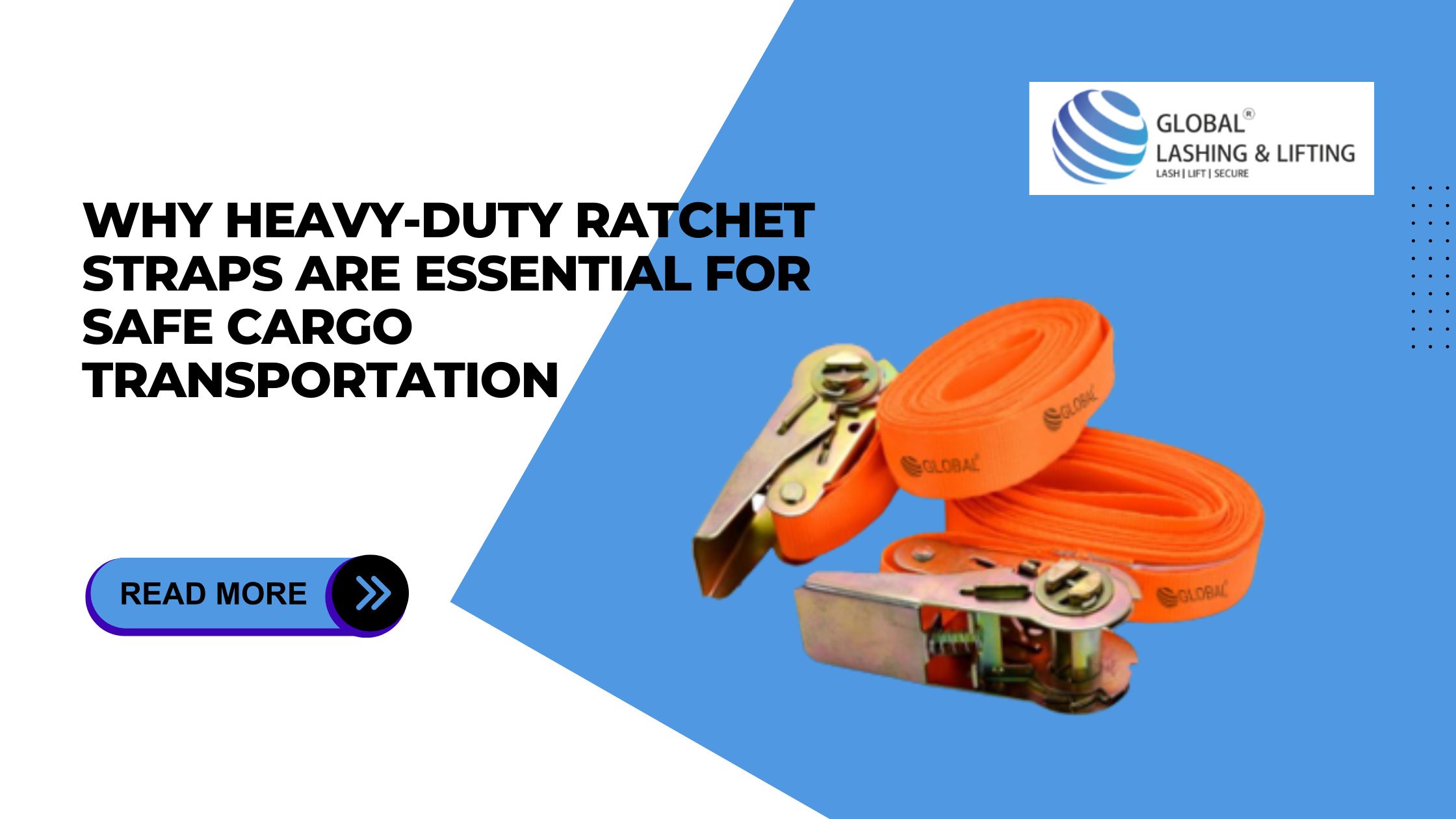 Heavy-Duty Ratchet Straps for Safe Cargo Transport